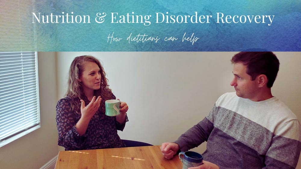 Nutrition and Eating Disorder Recovery: How Dietitians Can Help - Beyond Measure